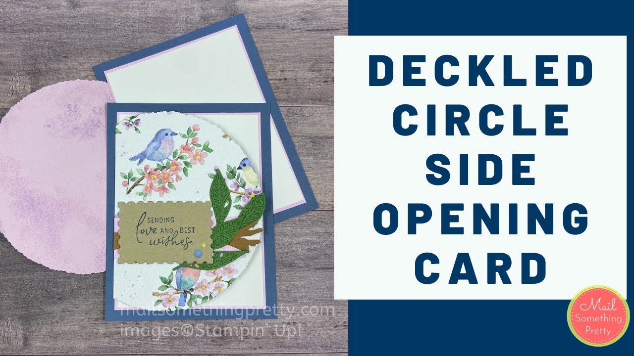Deckled Circles Side Opening Flight & Airy Sale-a-bration Card - YouTube