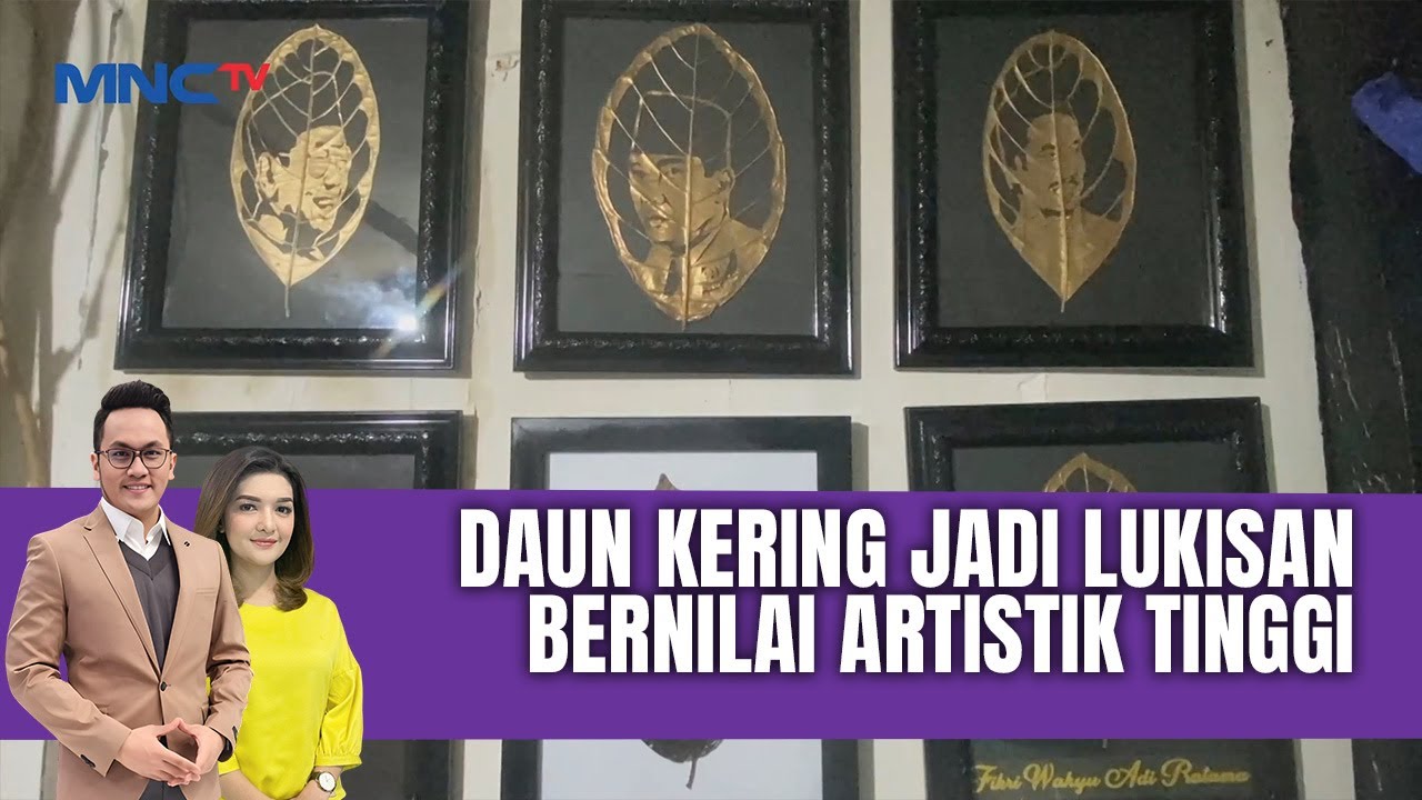 Daun Kering Jadi Lukisan Unik | LIP | 18/06 - YouTube