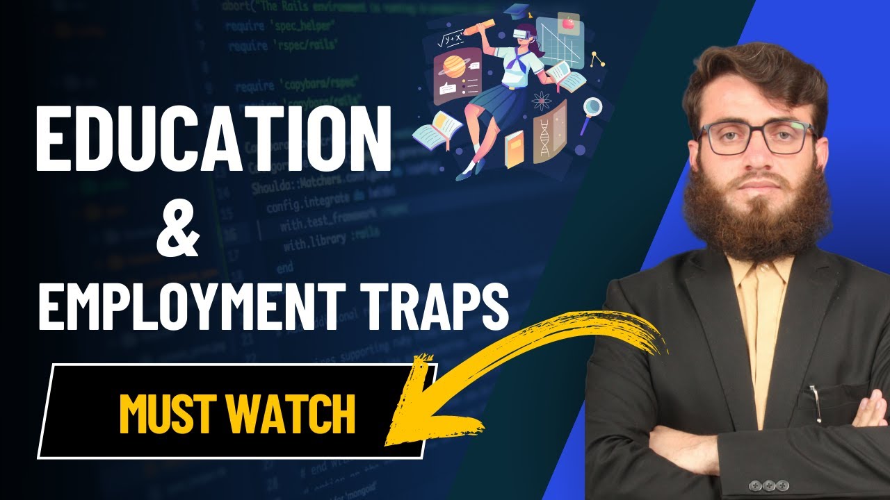 Education and Employment traps || Employment traps explained in Urdu ...