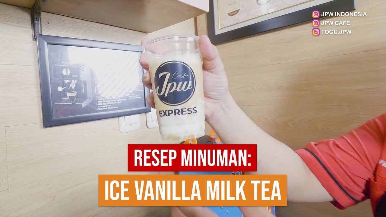 RESEP MINUMAN ICE VANILLA MILK TEA YANG MUDAH DIBUAT DIRUMAH - YouTube