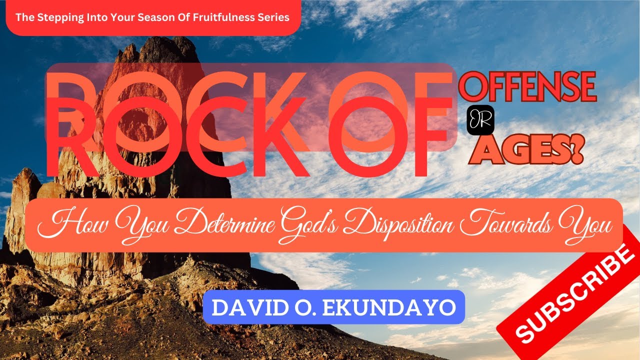 SIYSOFS_Rock Of Offense; Rock Of Ages: How You Determine God's ...