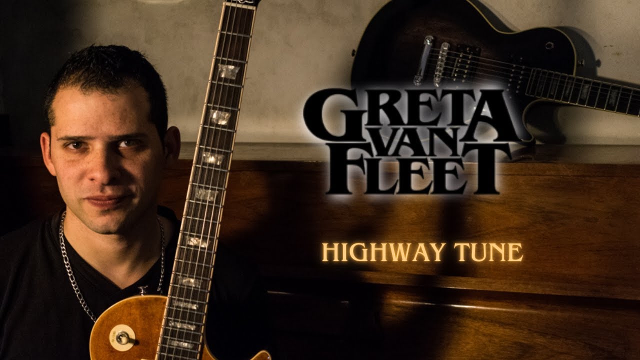 Highway Tune - Greta Van Fleet VOCAL & GUITAR COVER - YouTube