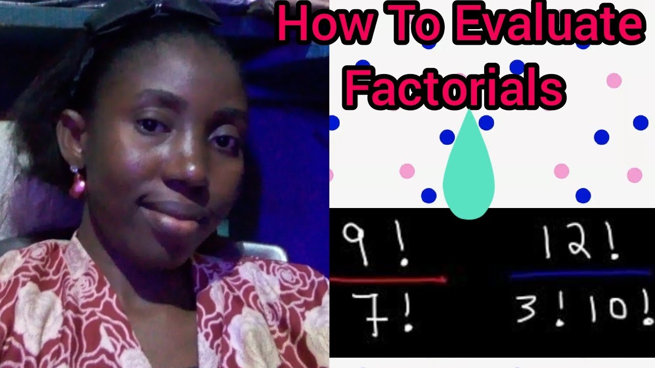 How To Evaluate Factorials - YouTube