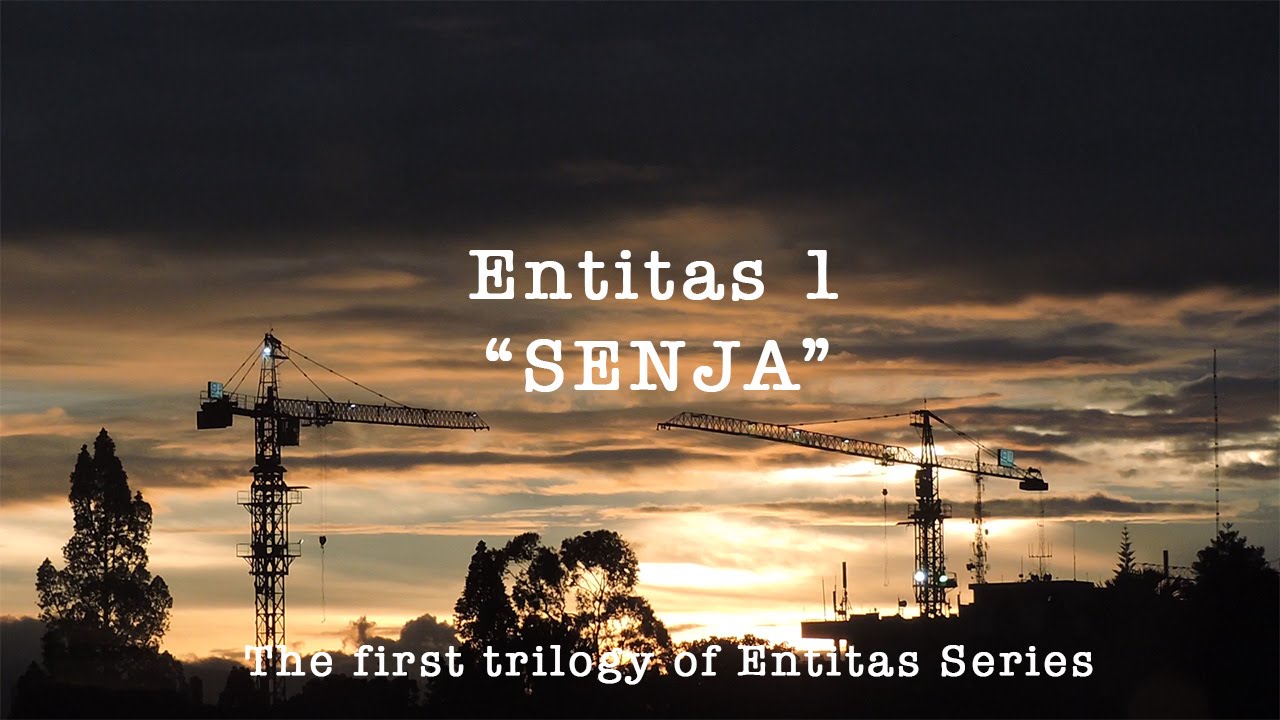Entitas 1 - "SENJA" - YouTube