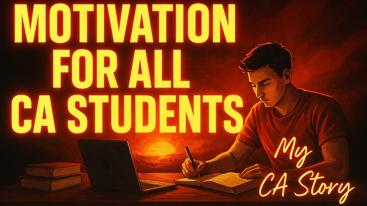 Motivation For All CA Students - My CA Journey - YouTube