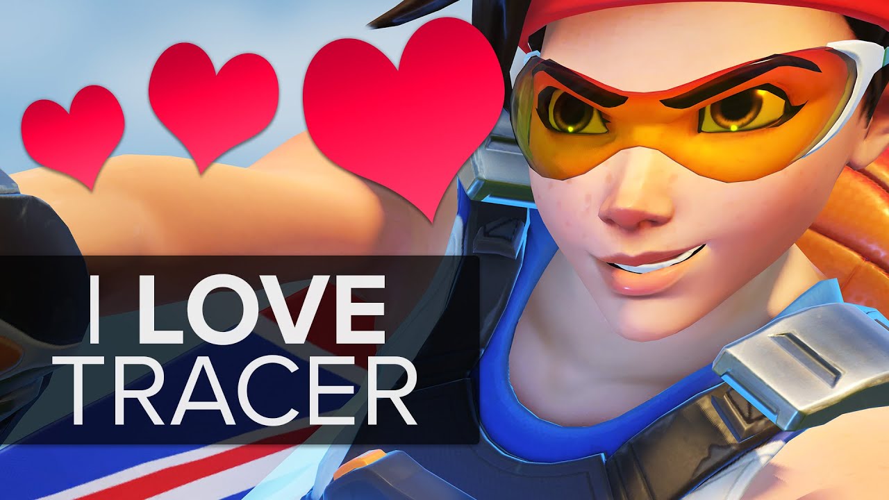 I Love Tracer [Overwatch] - YouTube