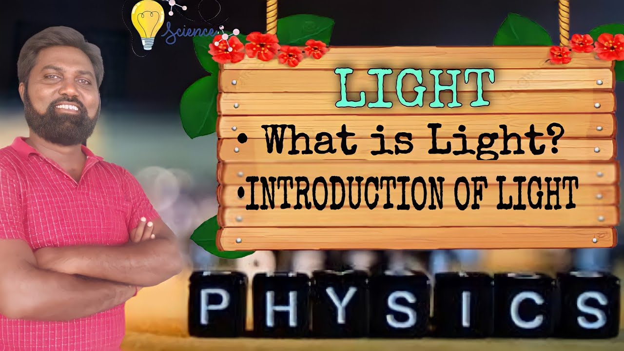 LIGHT INTRODUCTION FOR 10TH STANDARD....... - YouTube