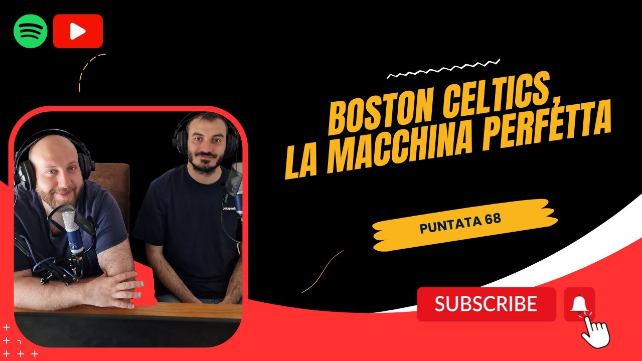 Dualità | Ep.68 - Boston Celtics, la macchina perfetta - YouTube