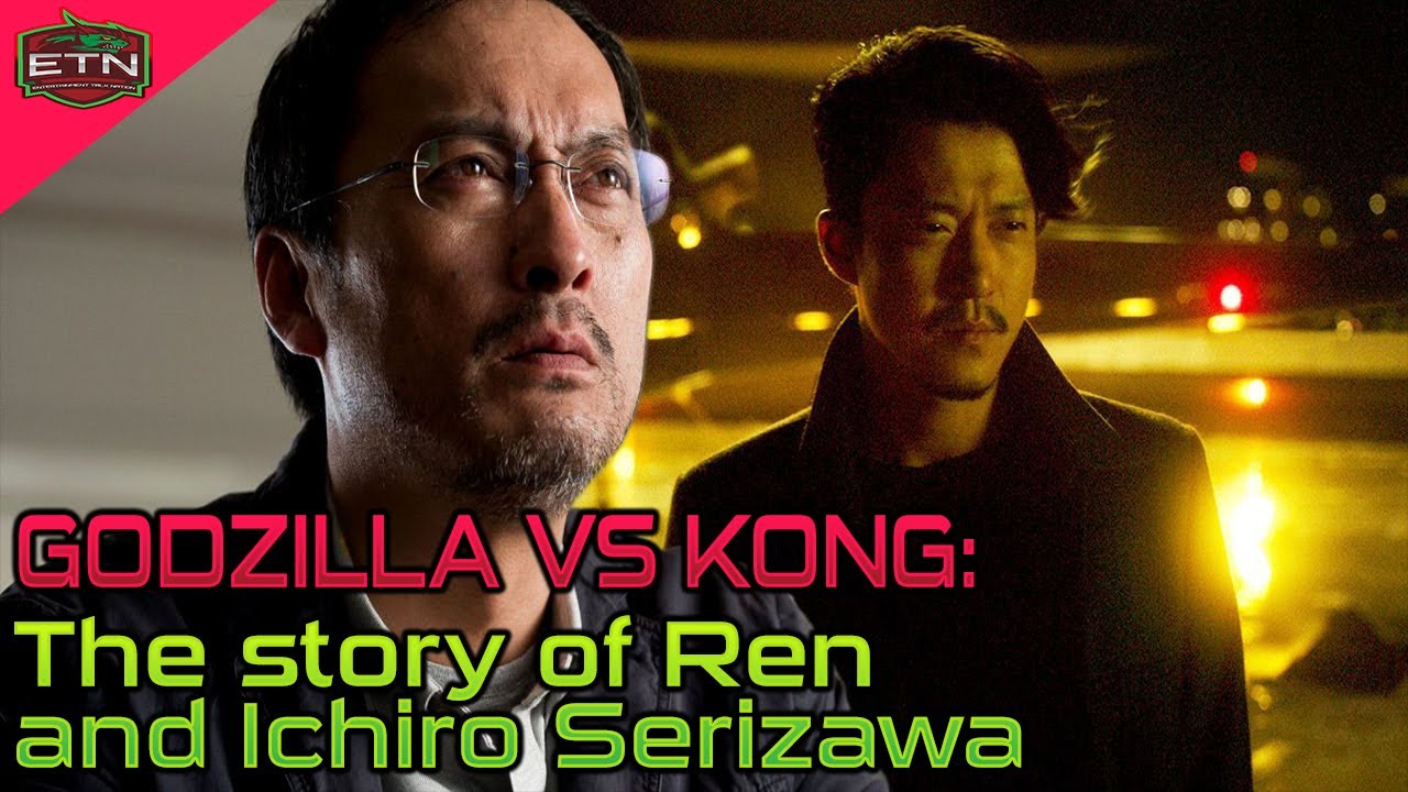 Godzilla vs Kong - The Truth about Ren and Ichiro Serizawa - YouTube