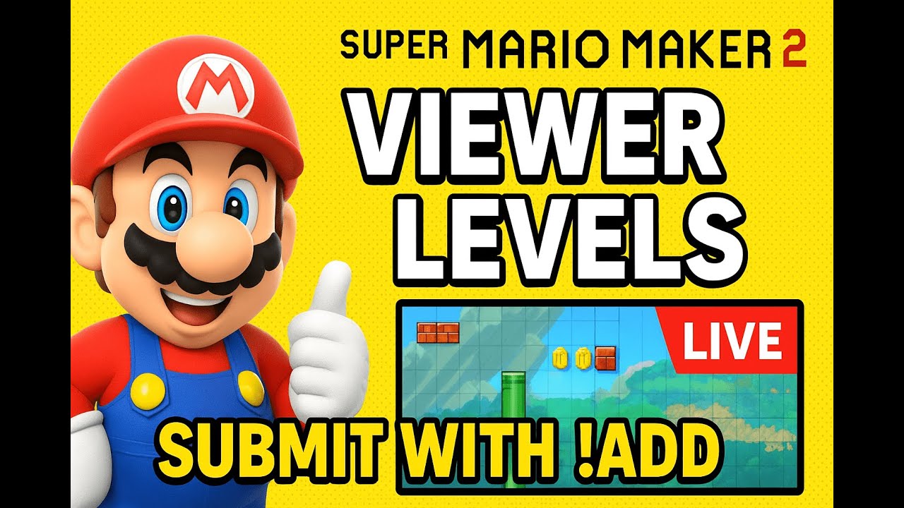 Super Mario Maker 2 Viewer Levels LIVE! 🎮 | Submit Your Levels with ...