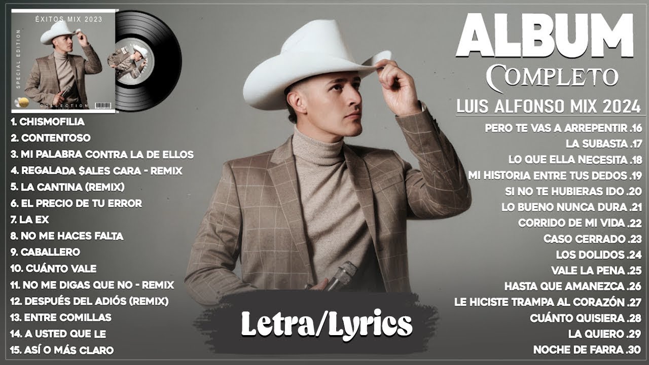 Luis Alfonso Mix 2024 (Letra/Lyrics) - Grandes Éxitos Mix 2024 - Álbum ...