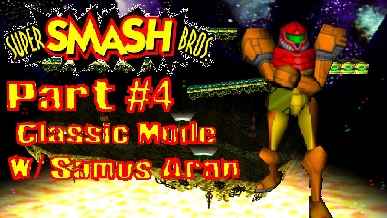 Super Smash Bros. 64 | Classic Mode (Samus) - Part 4 - YouTube