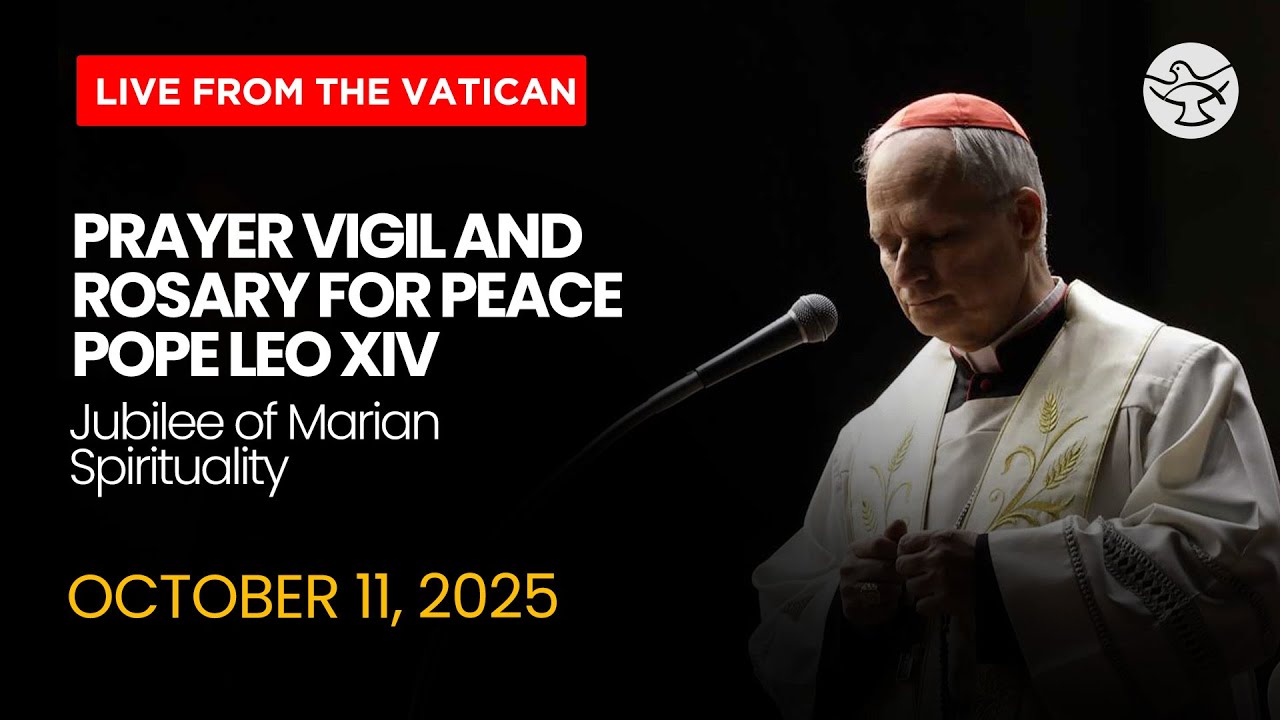Prayer Vigil and Rosary for Peace | Pope Leo XIV | Jubilee of Marian ...