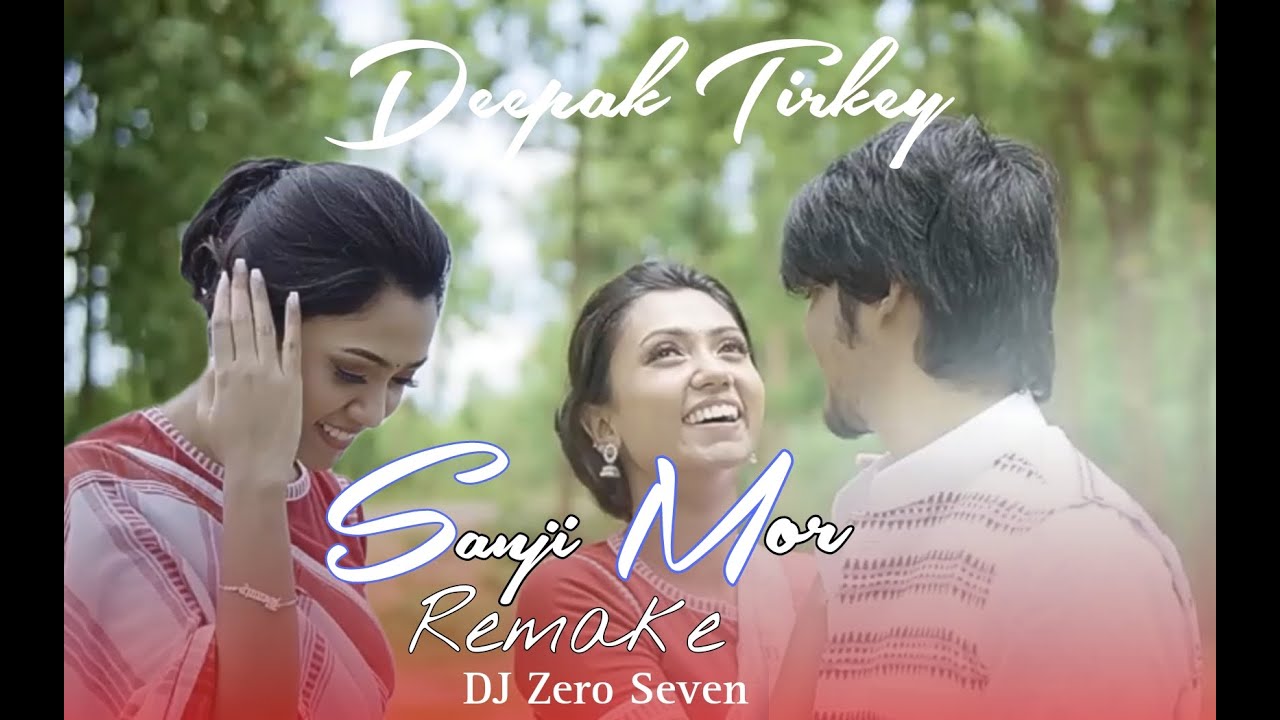 DEEPAK TIRKEY- Sanji Mor | New Nagpuri | Remix | Deepaktirkey | Dj Zero Seven - YouTube