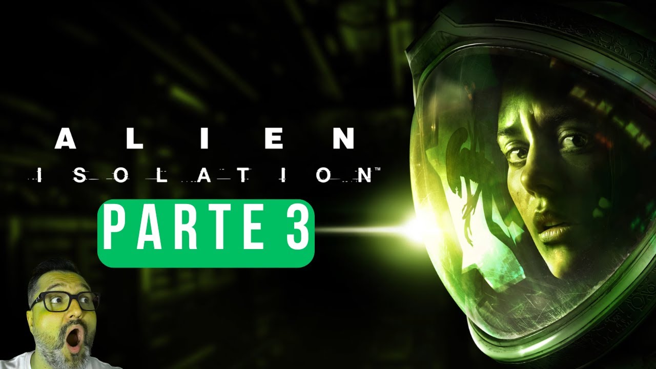 Alien Isolation - PT 3 - YouTube