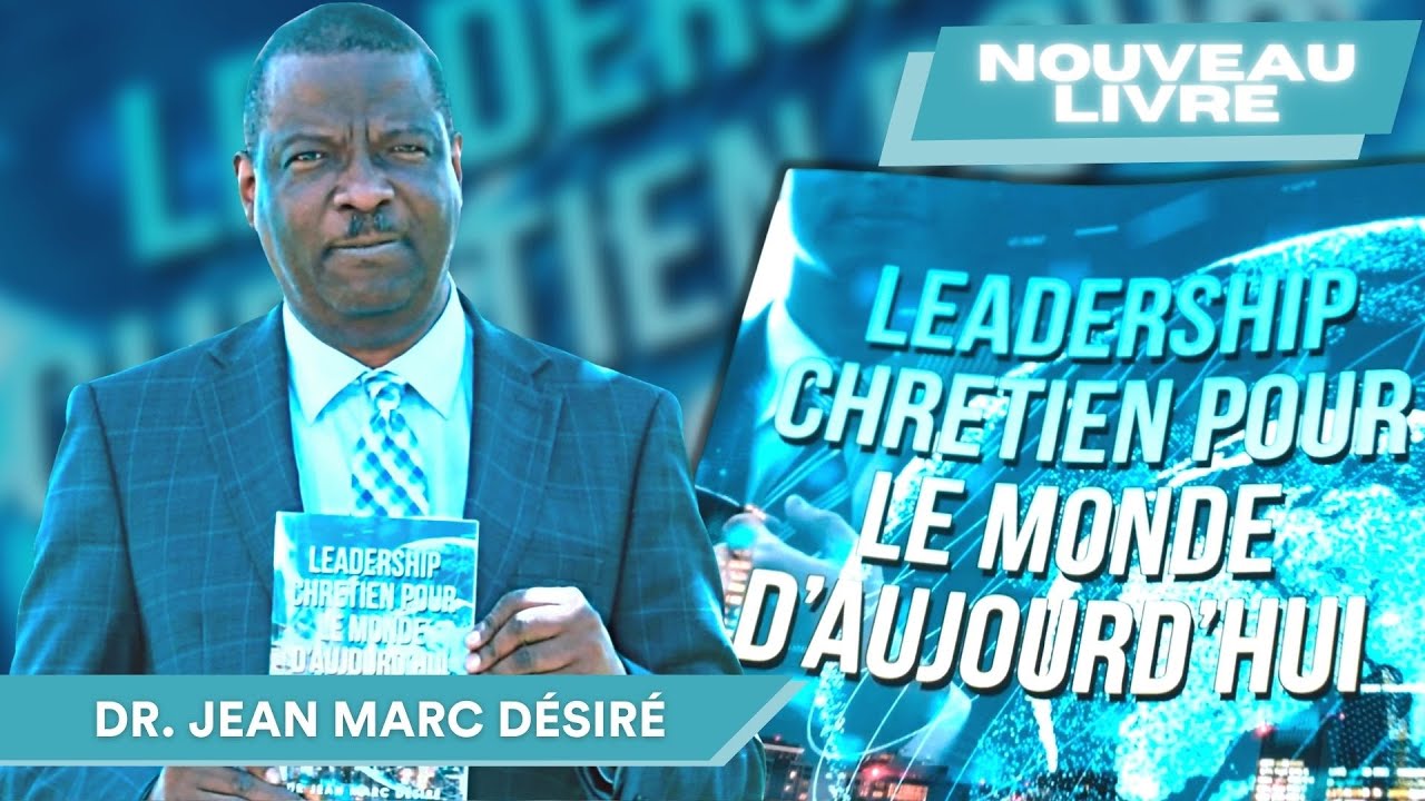 Leadership Chrétien Pour Le Monde D'Aujourd'hui - NOUVEAU LIVRE par Dr ...