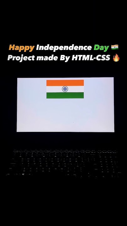 Happy Independence Day🇮🇳 Project made by CSS & HTML🧑‍💻 #coding #programming #2024 # ...