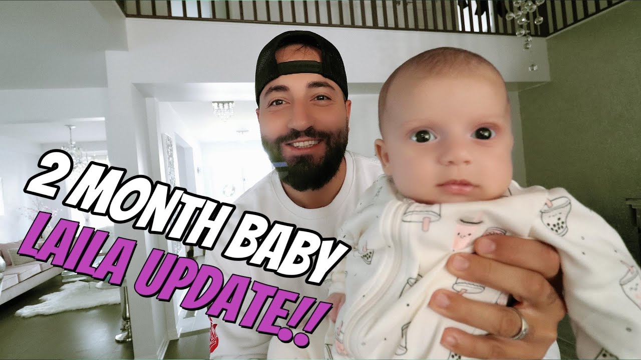 Baby Laila 2 Month Update!! SHES GETTING SO BIG! - YouTube