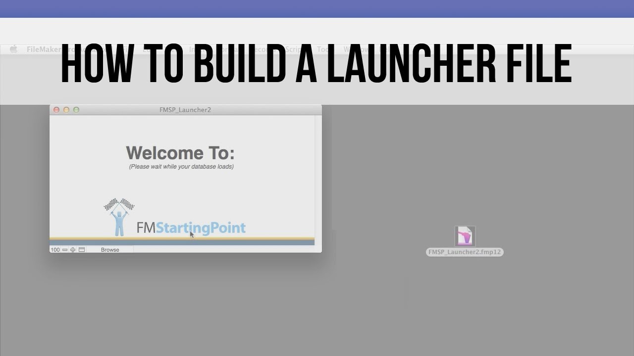 FileMaker - How to Build a Launcher File - Video Training - YouTube