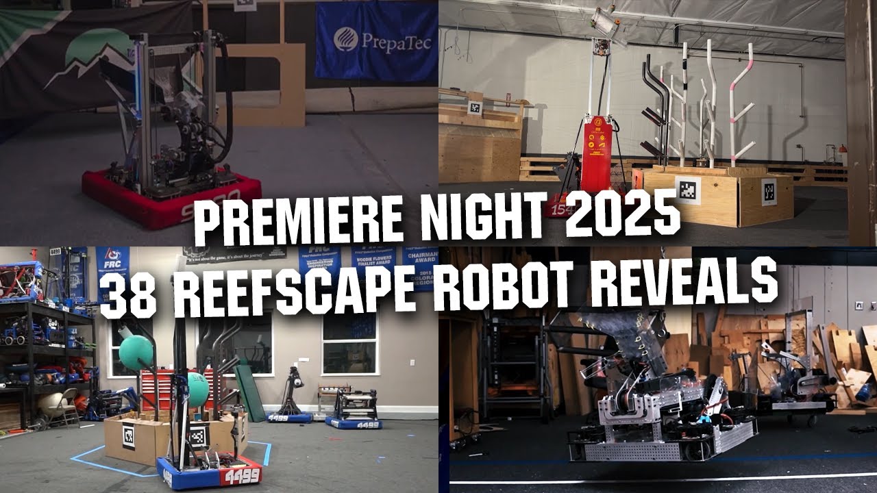 38 Robot Reveals | FRC Premiere Night | REEFSCAPE 25 + Bonus Commentary ...
