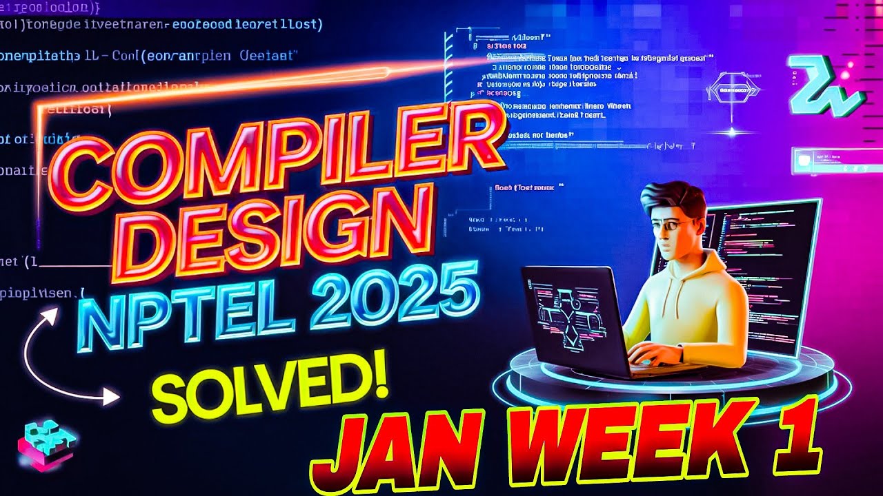 NPTEL Compiler Design Week 1 Assignment Solution January - April 2025 ...