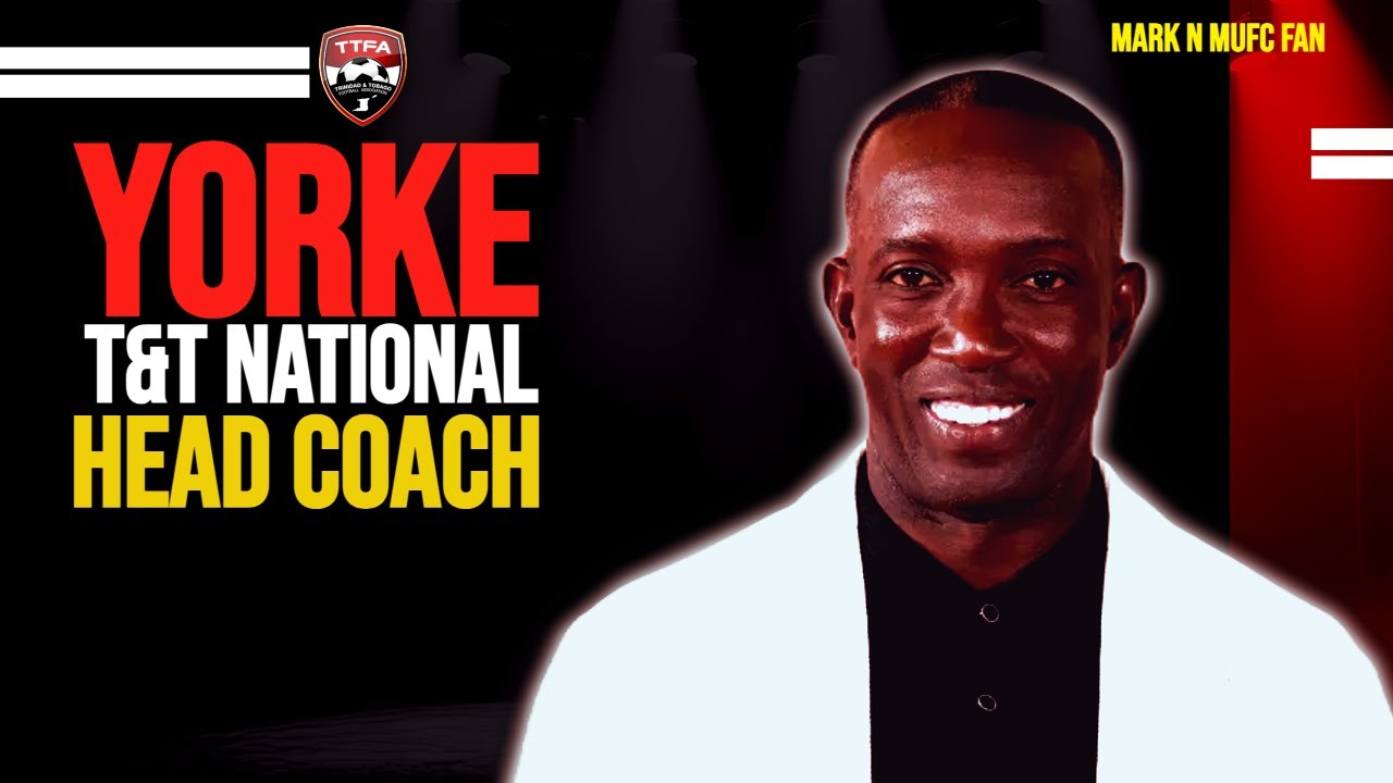 Dwight Yorke Takes the REINS as Trinidad and Tobago's New Head Coach ...