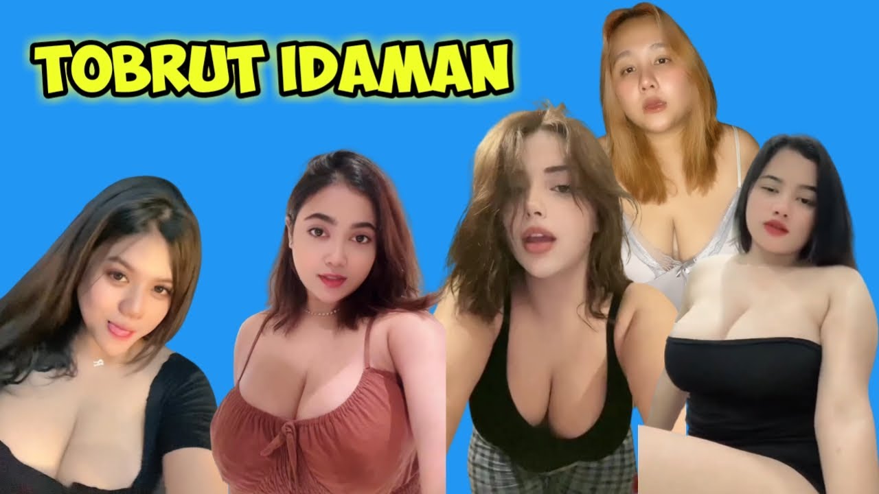 Cewe Tobrut Meresahkan Tiktok Hot Viral Youtube