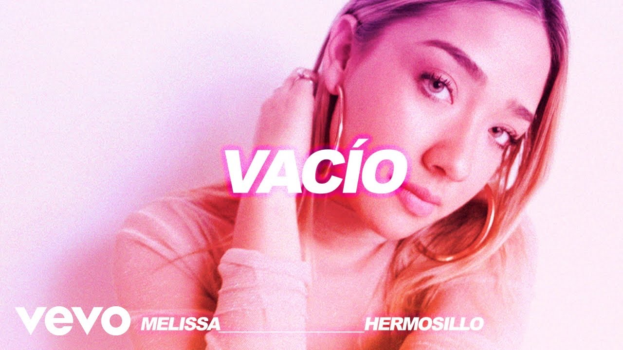 Melissa Hermosillo - Vacío (Cover Audio) - YouTube