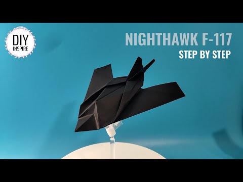 DIY - How to make a paper airplane F-117 Nighthawk - Stealth Bomber - Origami