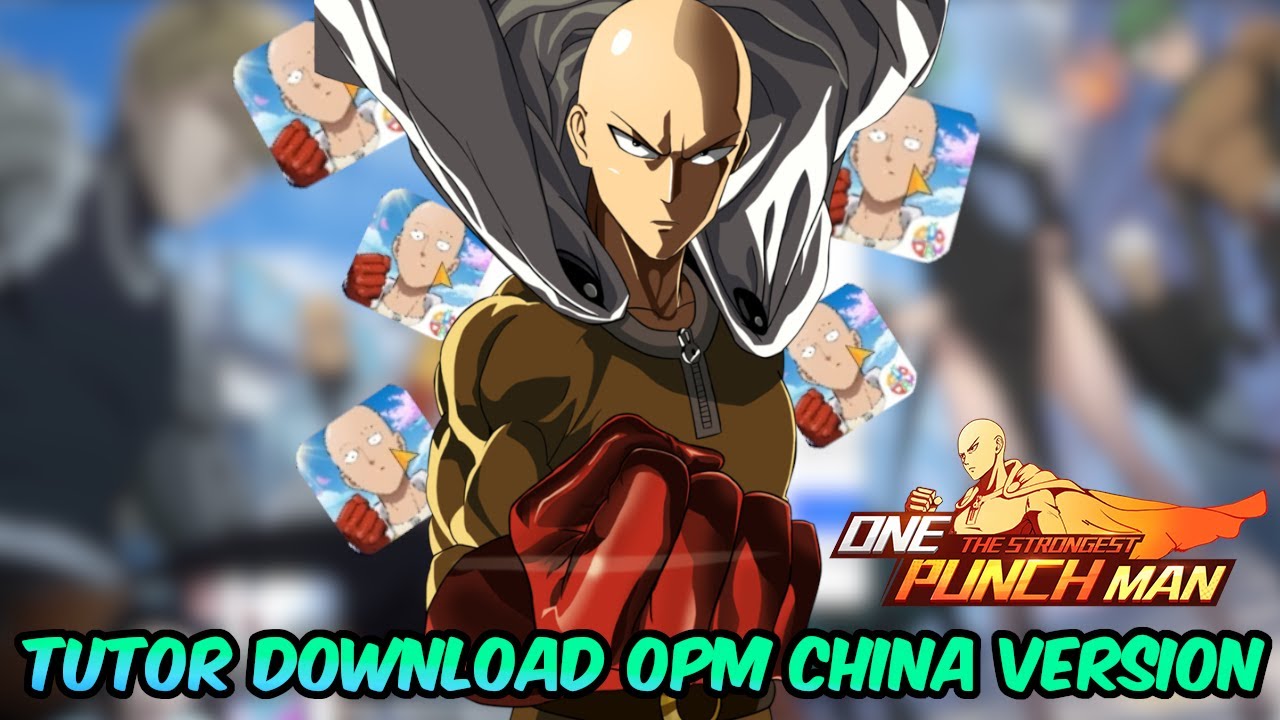 TUTORIAL CARA BERMAIN ONE PUNCH MAN VERSI CHINA !!! - OPM The Strongest ...