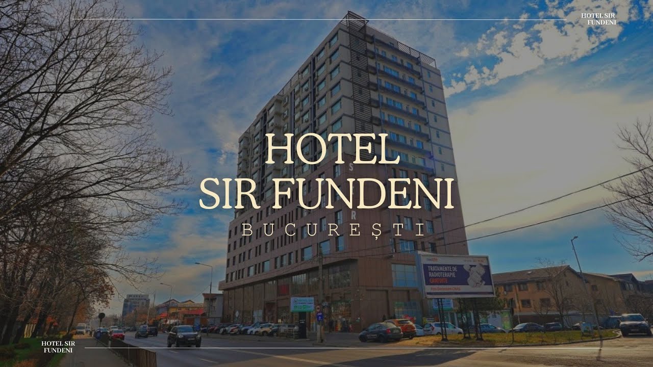HOTEL SIR FUNDENI BUCURESTI, OFERTE CAZARE HOTEL SIR FUNDENI BUCURESTI ...
