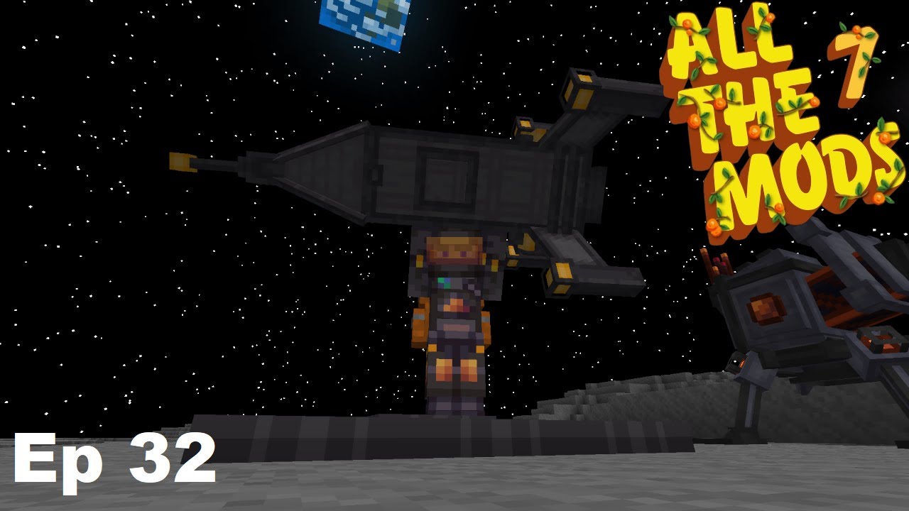 All the mods 7 - Ep 32 Beyond Earth, The Moon! - YouTube