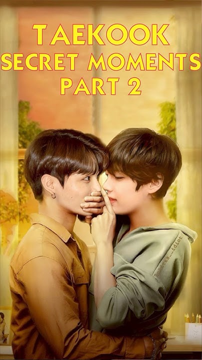 Taekook secret moments part 2- How V and Jungkook love each other- Taekook love story - YouTube