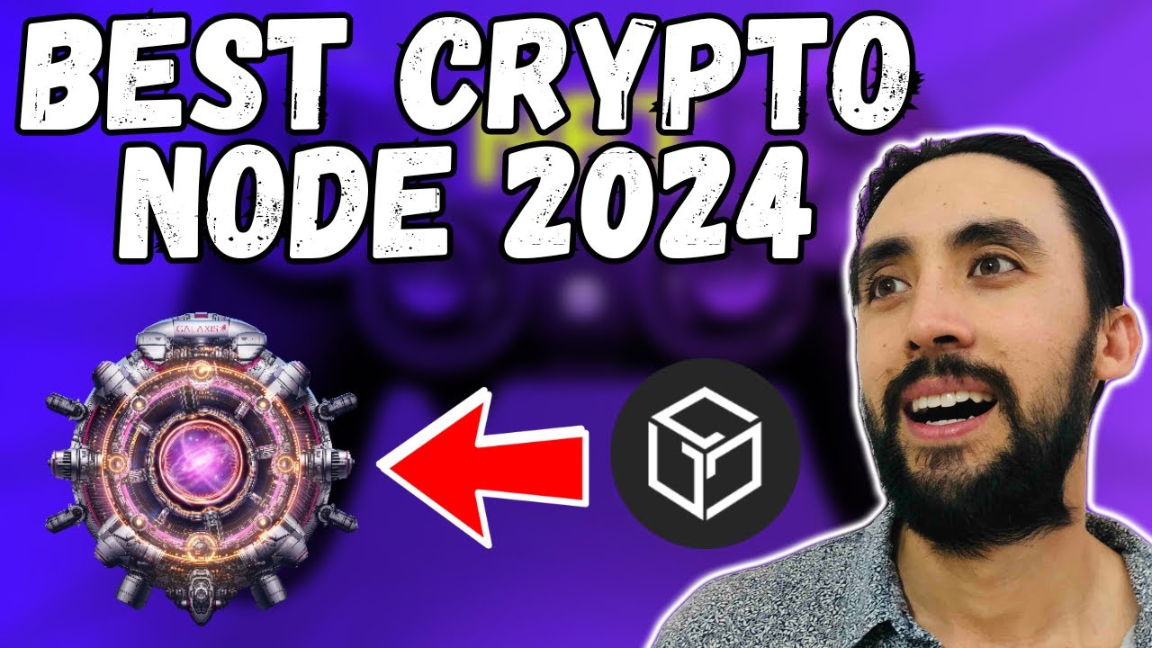 The BEST Crypto Node You MUST own in 2024. Gala Games Node Potential - YouTube