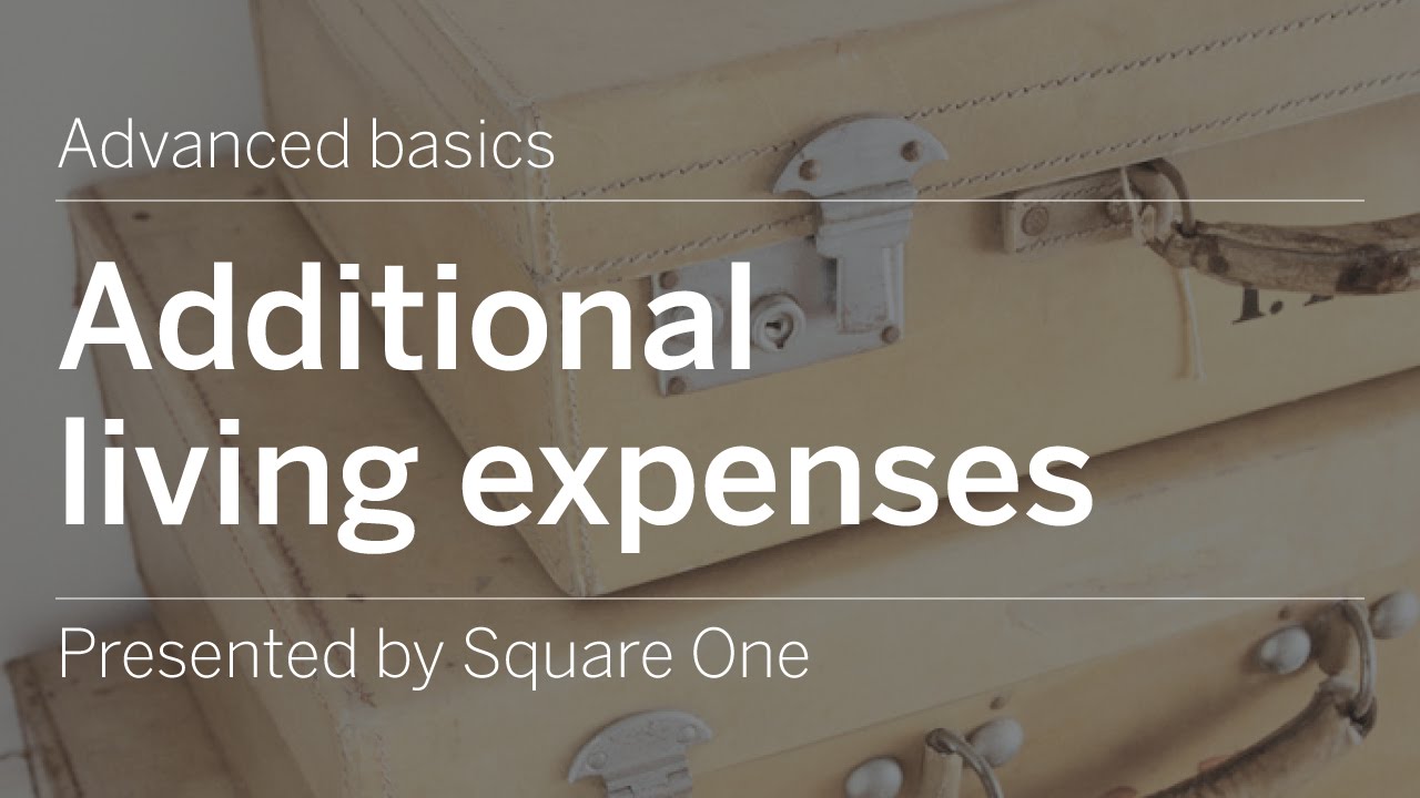Covering Additional Living Expenses | Square One - YouTube