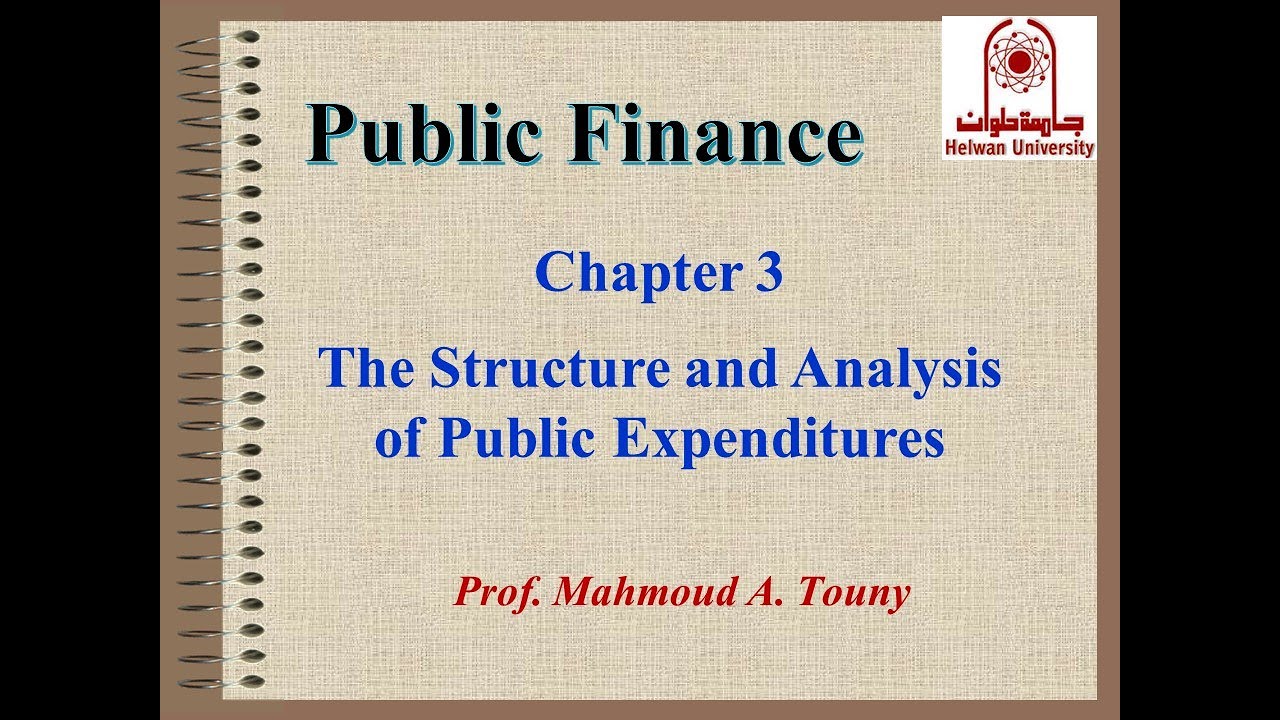 Public Finance: The Structure and Analysis of Public Expenditures - YouTube