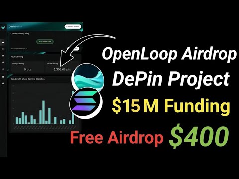 OpenLoop Airdrop Full Review | OpenLoop Solana Airdrop | OpenLoop New Depin Airdrop | Join Now ...