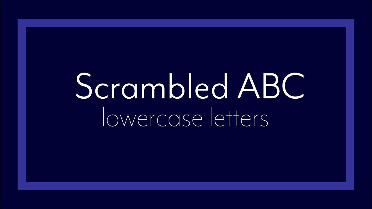Scrambled ABC Song (lowercase letters) (instrumental) - YouTube