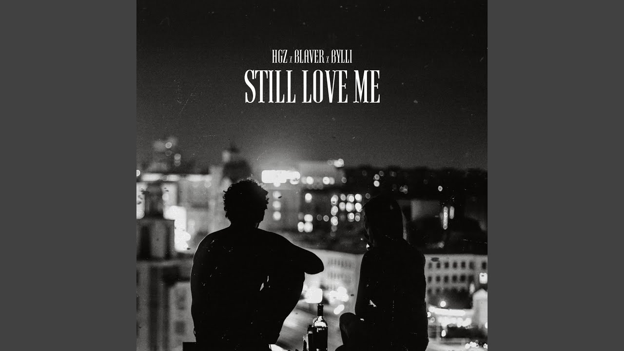 Still Love Me - YouTube