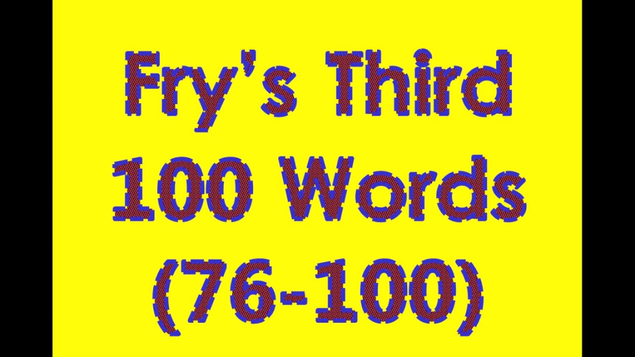 Fry s Third 100 Vocabulary Sight Words 76 100 YouTube fry-s-third-100-vocabulary-sight-words-76-100-youtube