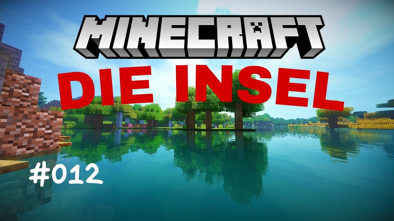 Eine etwas längere Folge... | Minecraft die Insel #012 - YouTube