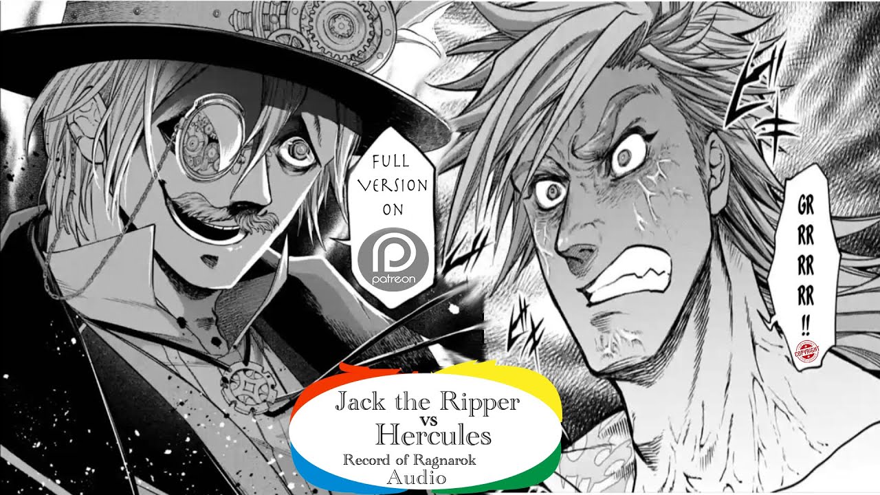 JACK THE RIPPER VS HERCULES!!!! RECORD OF RAGNAROK Audio Drama - YouTube