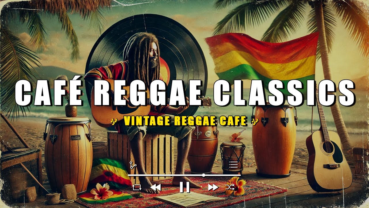 Reggae Cafe Experience ☕ Timeless 80s Tunes 🎶 Songs of the Soul 💖 - YouTube