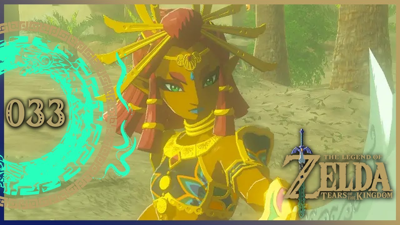 #033 - Mit Riju und den Gerudo in den Kampf The Legend of Zelda Tears ...
