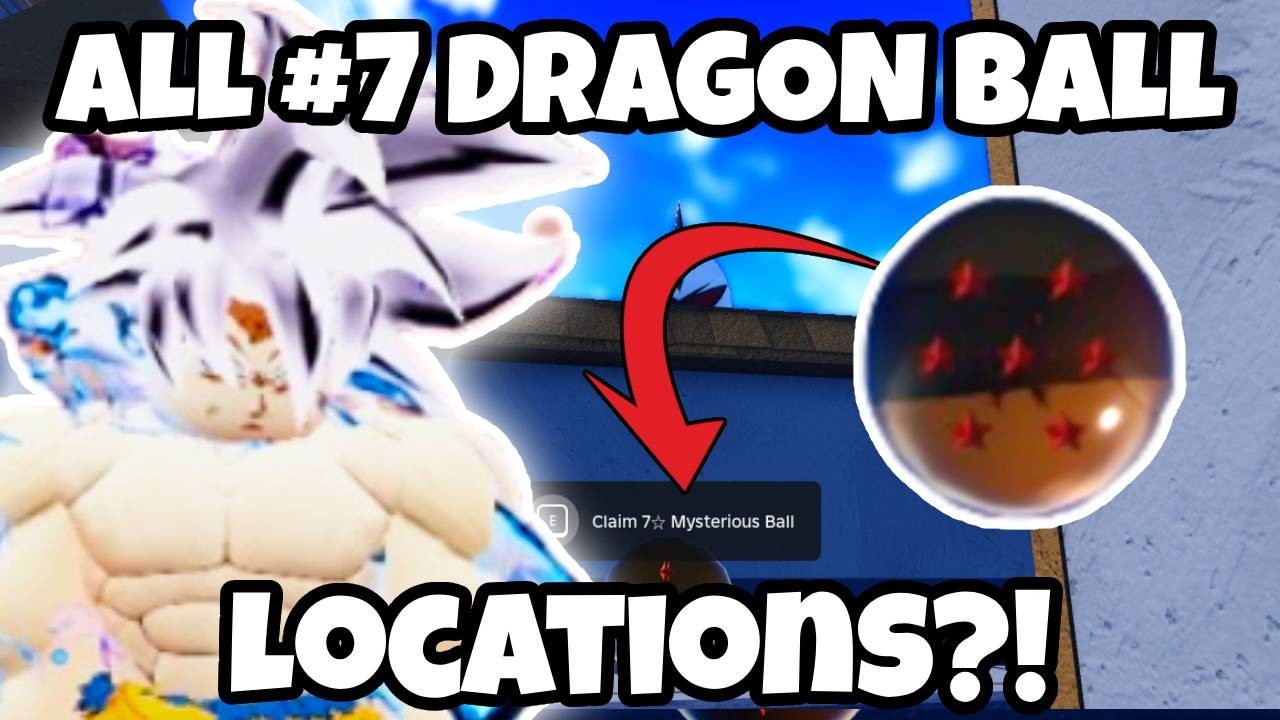 Find All Dragon Ball Spawn Locations Fastest Way To Get Goku MUI ...