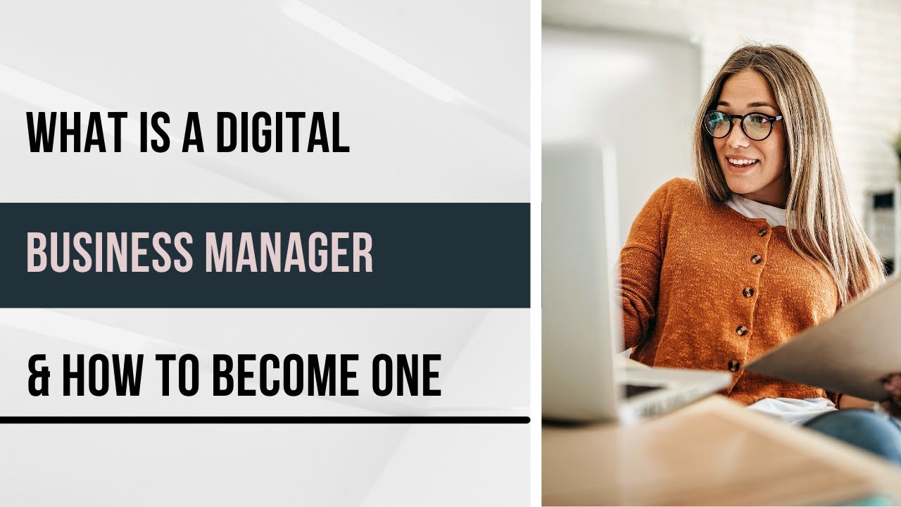 What is a Digital Business Manager and how you can become a DBM - YouTube