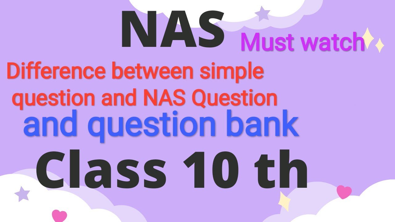 difference between simple question and NAS and NAS Question bank for ...