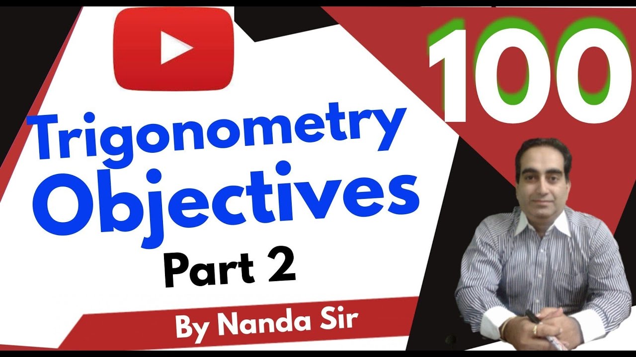 Trigonometry Objectives Part 2 - YouTube