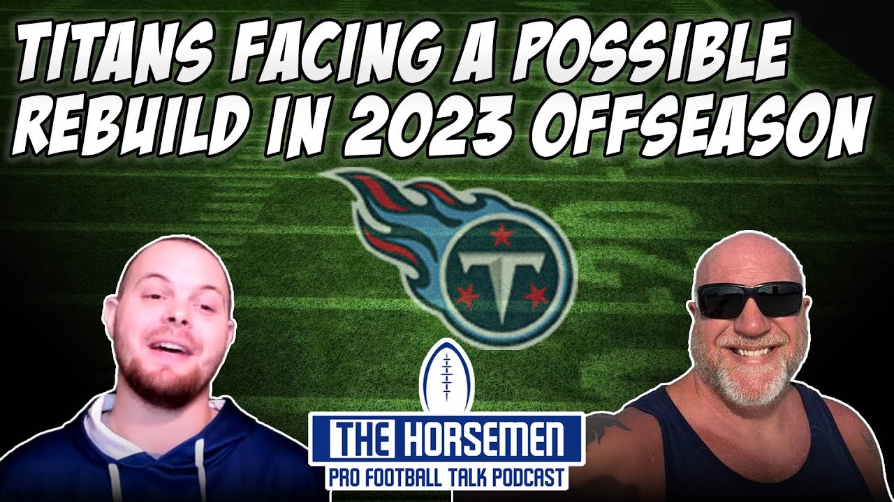 EARLY Peek at Titans Offseason - 2023 NFL Offseason - YouTube