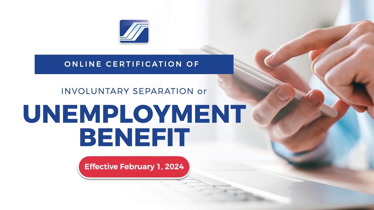 Online certification of Involuntary Separation or Unemployment Benefit ...